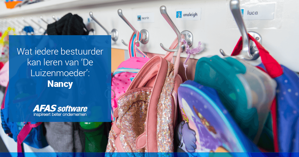 Wat iedere bestuurder kan leren van 'De Luizenmoeder': Nancy - AFAS ...