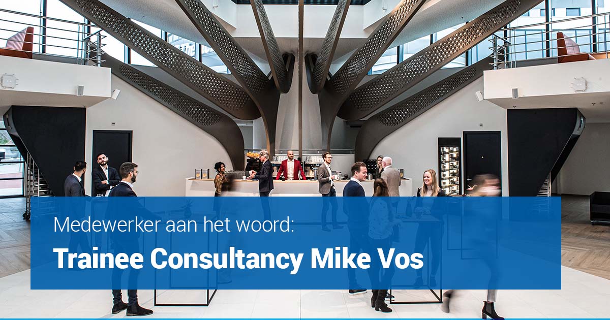 Aan het woord: Trainee Consultancy Mike Vos - AFAS Software
