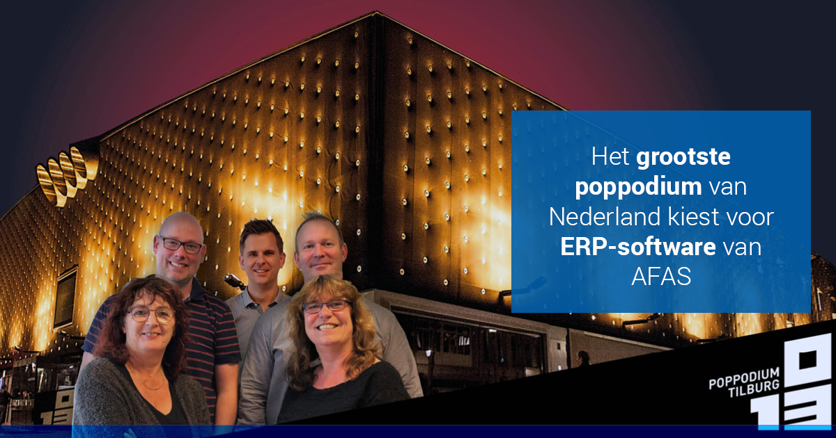 Het grootste poppodium van Nederland kiest voor ERP-software van AFAS