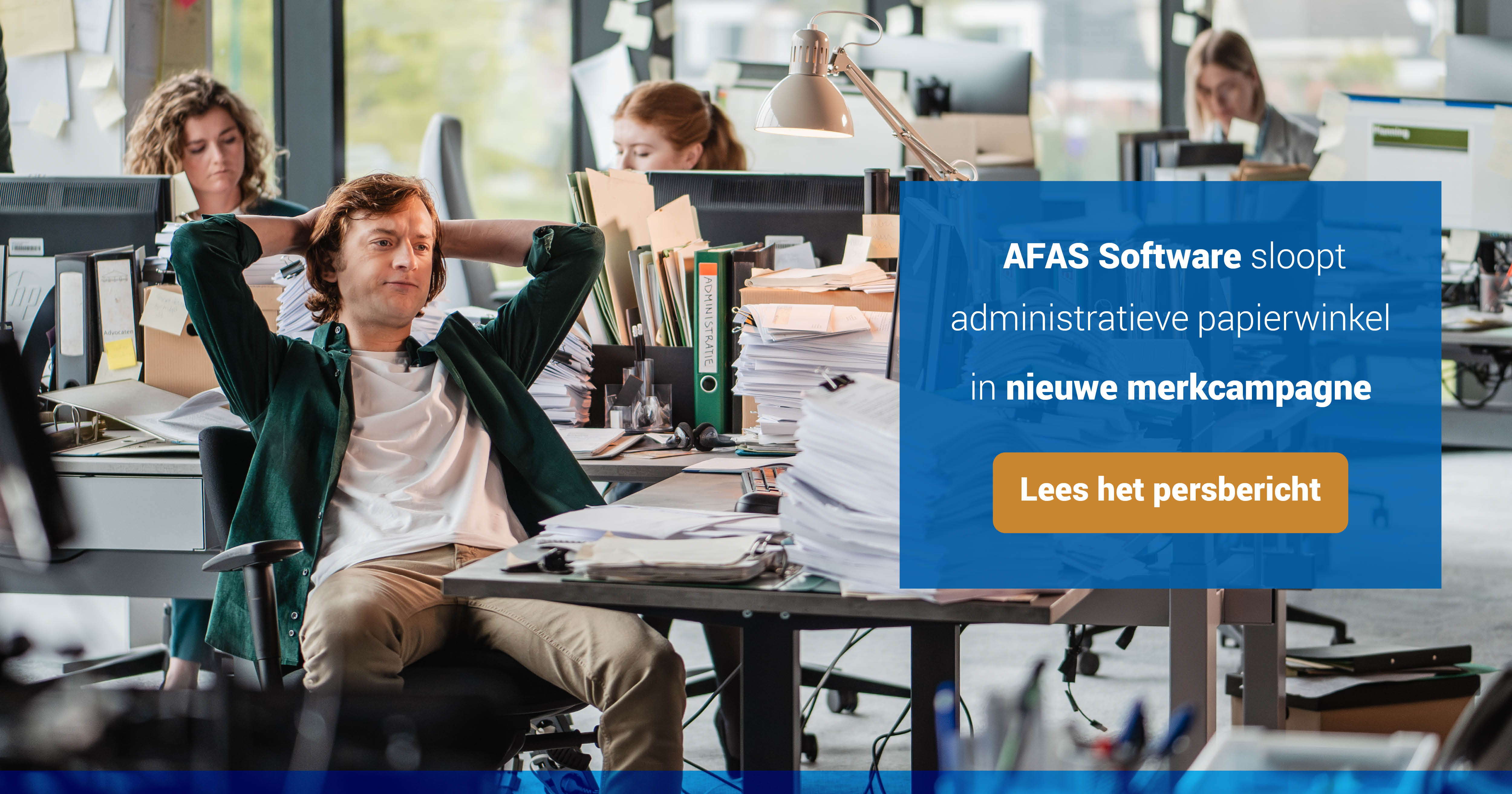 AFAS Software sloopt administratieve papierwinkel in nieuwe merkcampagne